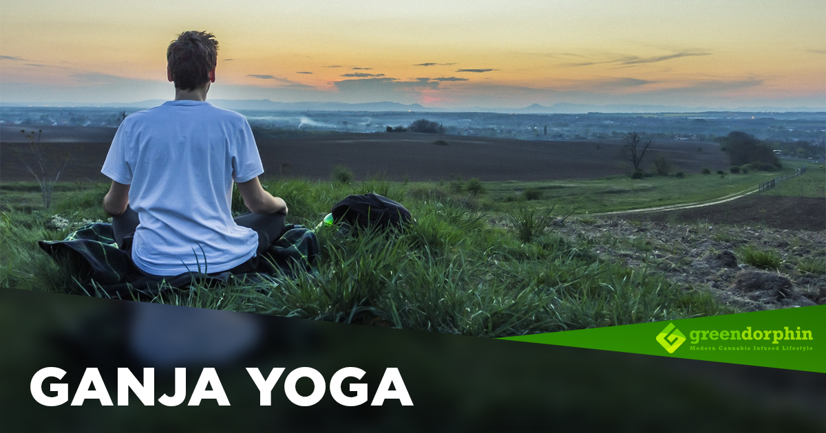 The Art and Science of Ganja Yoga | Greendorphin.com